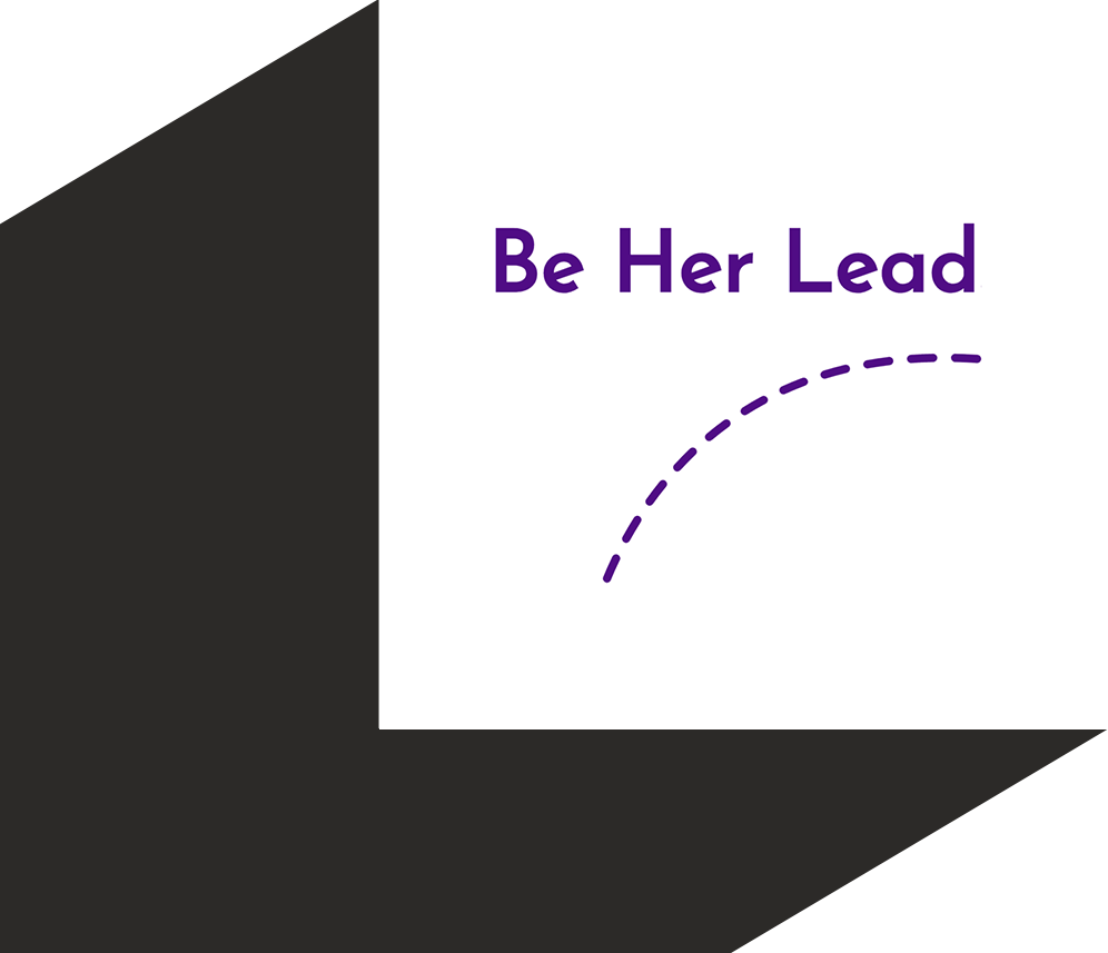 Be Her Lead | Belonging Effect